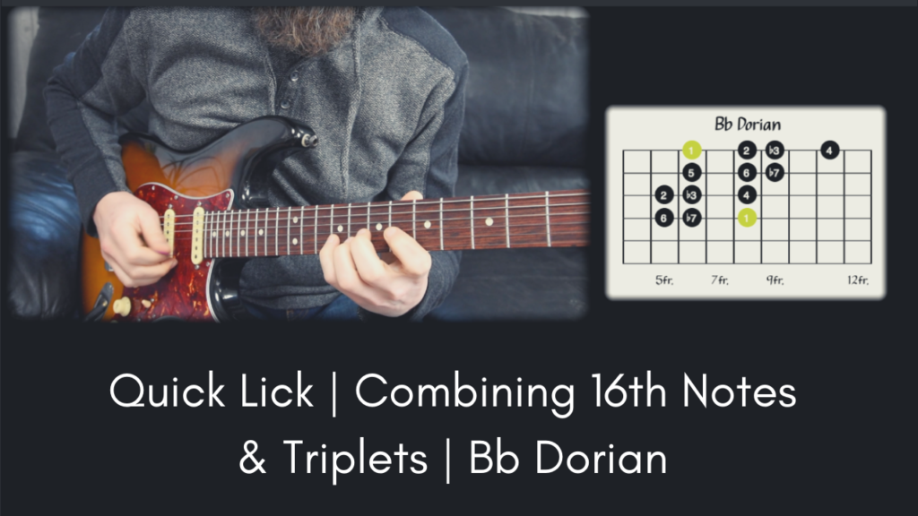 Quick Lick | Combining 16th Notes & Triplets | Bb Dorian - Practice ...